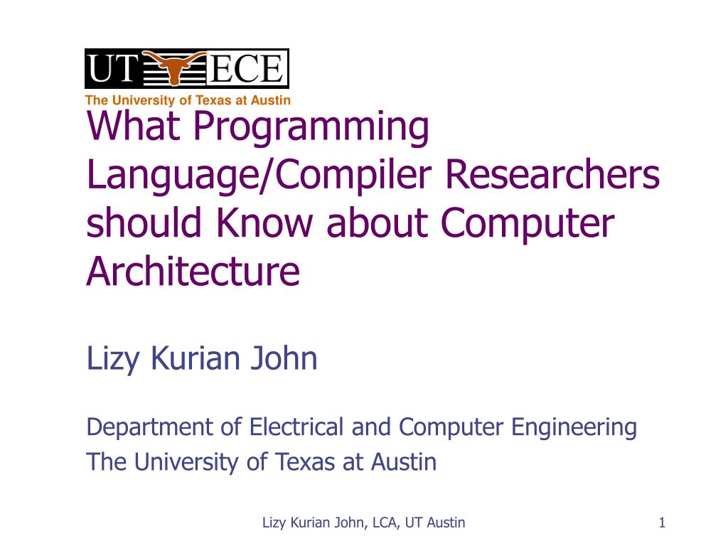 PPT - What Programming Language/Compiler Researchers should Know about ...