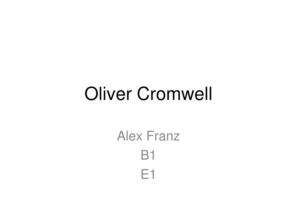 PPT - Oliver Cromwell PowerPoint Presentation, free download - ID:6766168