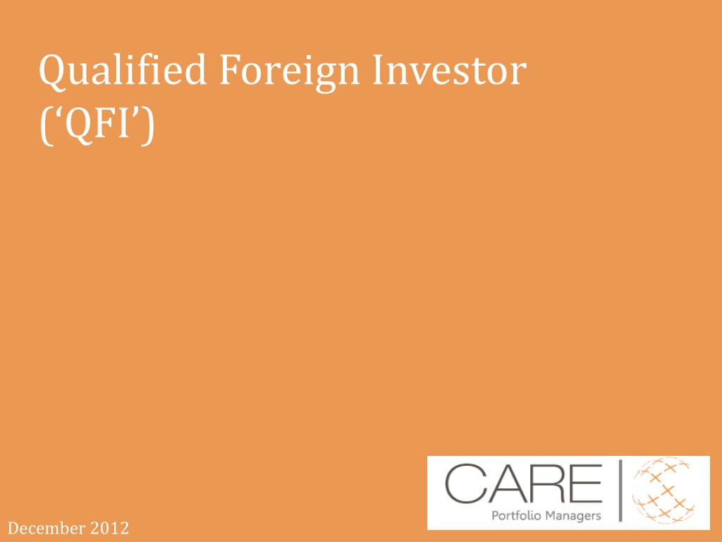 PPT - Qualified Foreign Investor (QFI) Guidelines for Direct Investment ...