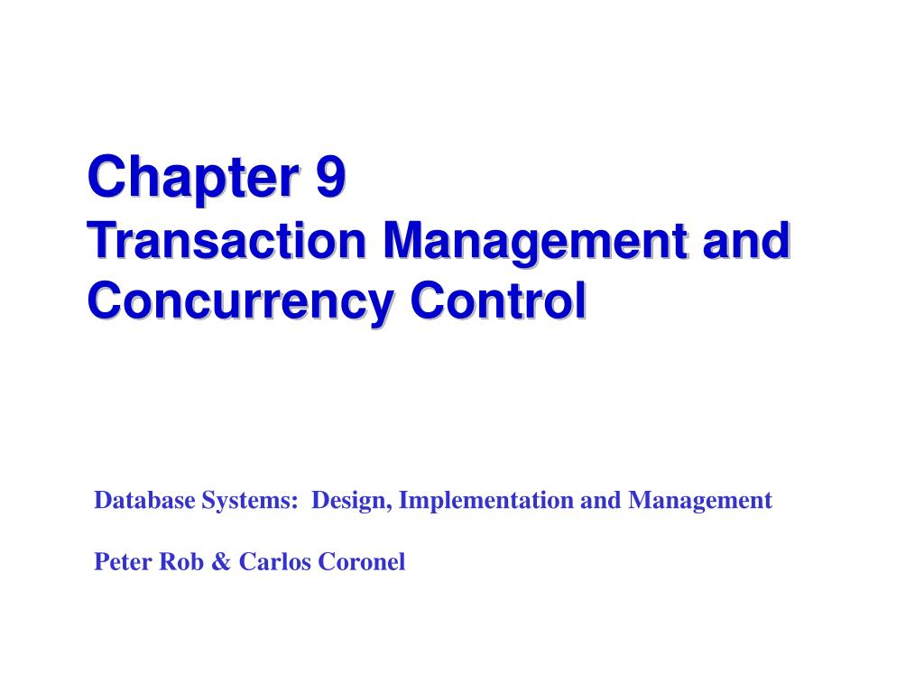PPT - Chapter 9 Transaction Management and Concurrency Control ...
