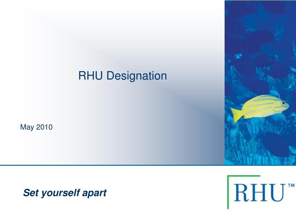 PPT - Introduction to RHU Designation - May 2010 Overview PowerPoint ...
