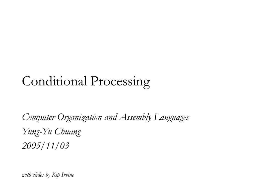 PPT - Conditional Processing PowerPoint Presentation, free download ...