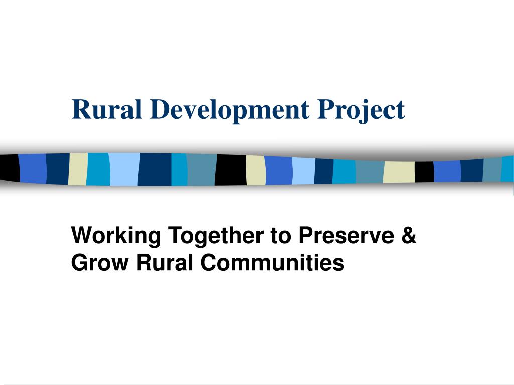 PPT - Rural Development Project PowerPoint Presentation, free download ...