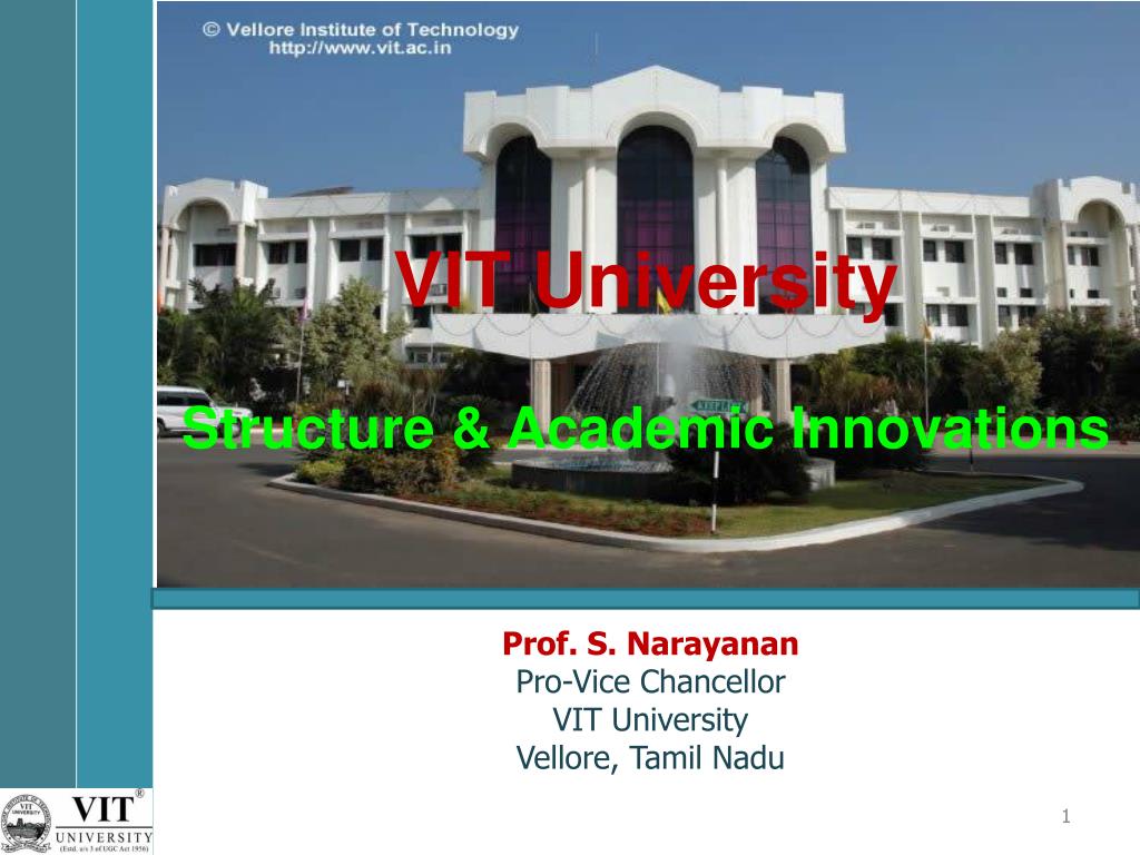 PPT - VIT University Structure & Academic Innovations PowerPoint ...