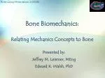 PPT - Biomechanics of Bone PowerPoint Presentation, free download - ID ...