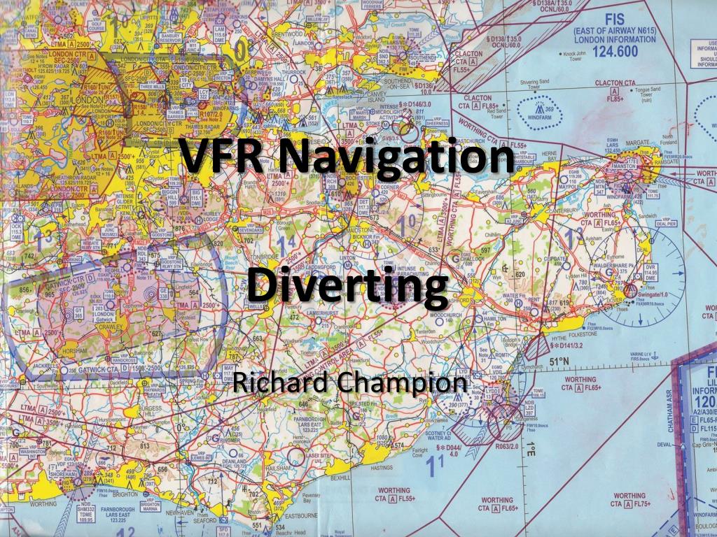 PPT - VFR Navigation Diverting PowerPoint Presentation, free download ...