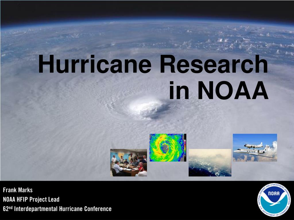 PPT - Hurricane Research in NOAA PowerPoint Presentation, free download ...