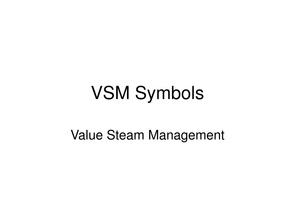 PPT - VSM Symbols PowerPoint Presentation, free download - ID:6777096