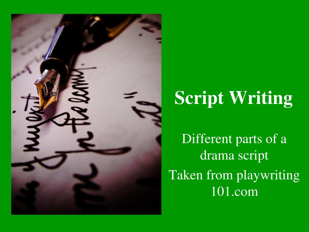 PPT - Script Writing PowerPoint Presentation, free download - ID:6779858