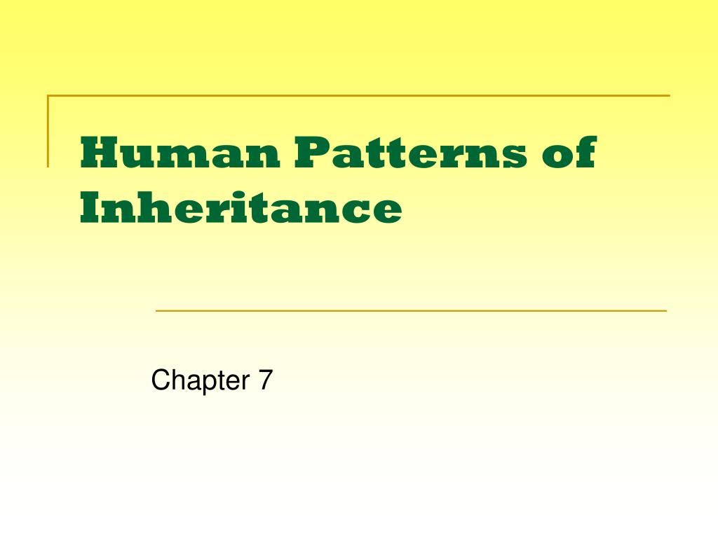 PPT - Human Patterns of Inheritance PowerPoint Presentation, free ...