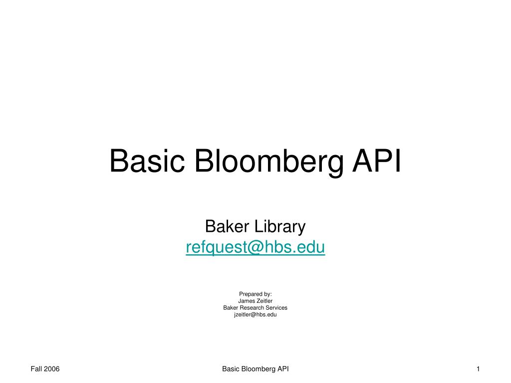 PPT - Basic Bloomberg API PowerPoint Presentation, free download - ID ...