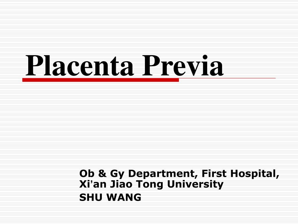 PPT - Placenta Previa PowerPoint Presentation, free download - ID:6783235