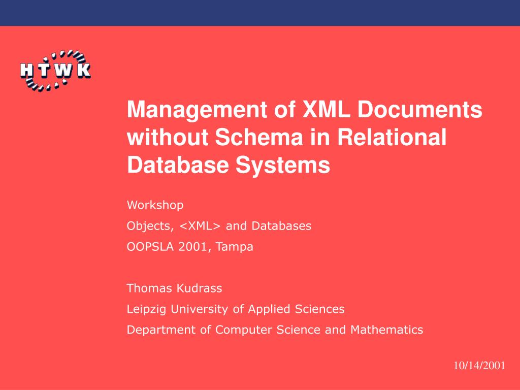 PPT - Management of XML Documents without Schema in Relational Database Systems PowerPoint ...