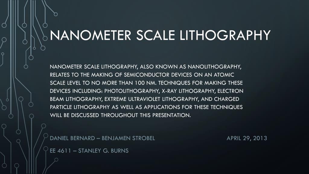 PPT - Exploring Nanometer-Scale Lithography Techniques PowerPoint ...