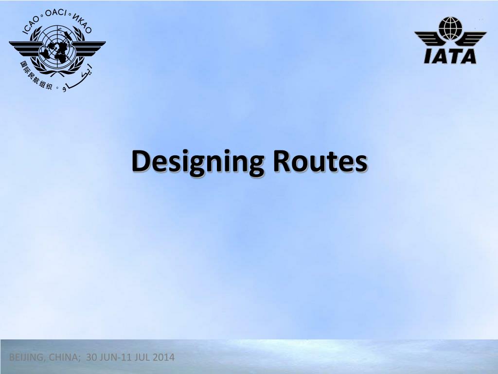 PPT - Designing Routes PowerPoint Presentation, free download - ID:6784455