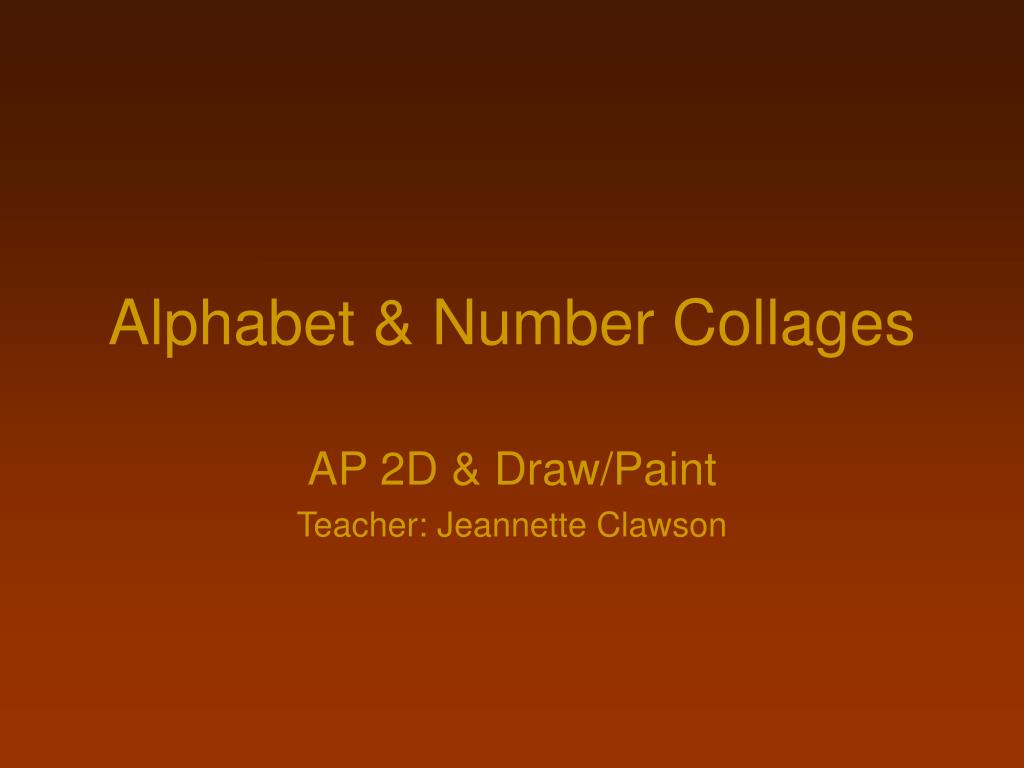 PPT - Alphabet & Number Collages PowerPoint Presentation, free download ...