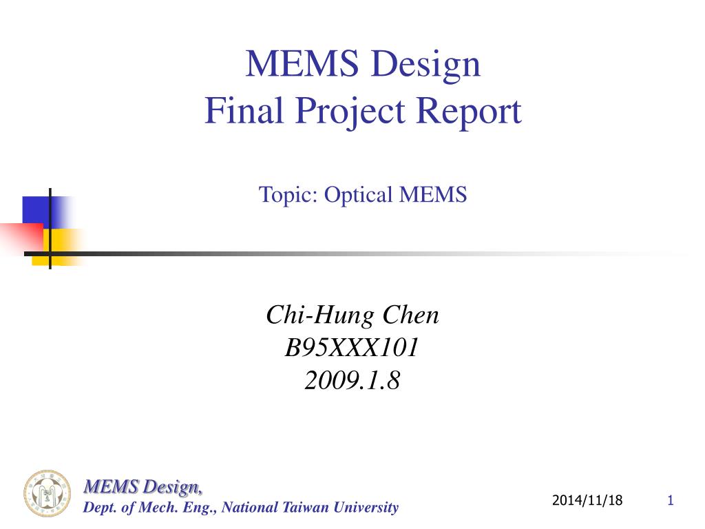 PPT - MEMS Design Final Project Report Topic: Optical MEMS PowerPoint ...
