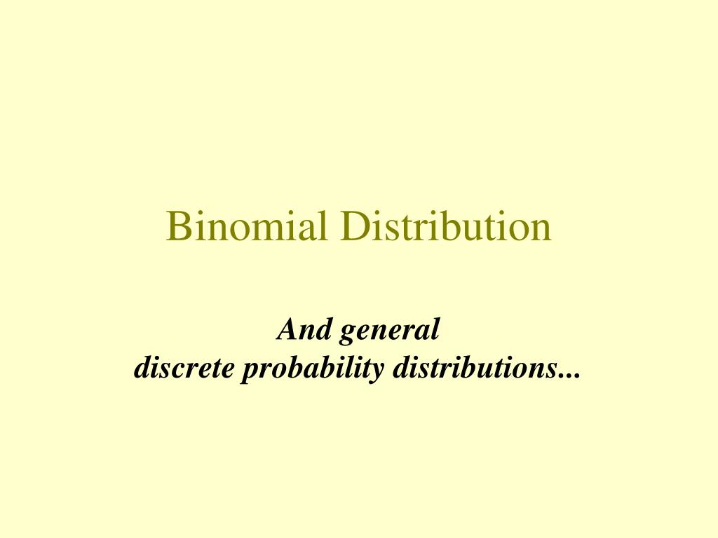 PPT - Binomial Distribution PowerPoint Presentation, free download - ID ...