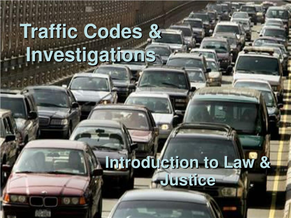 PPT - Traffic Codes & Investigations PowerPoint Presentation, free ...
