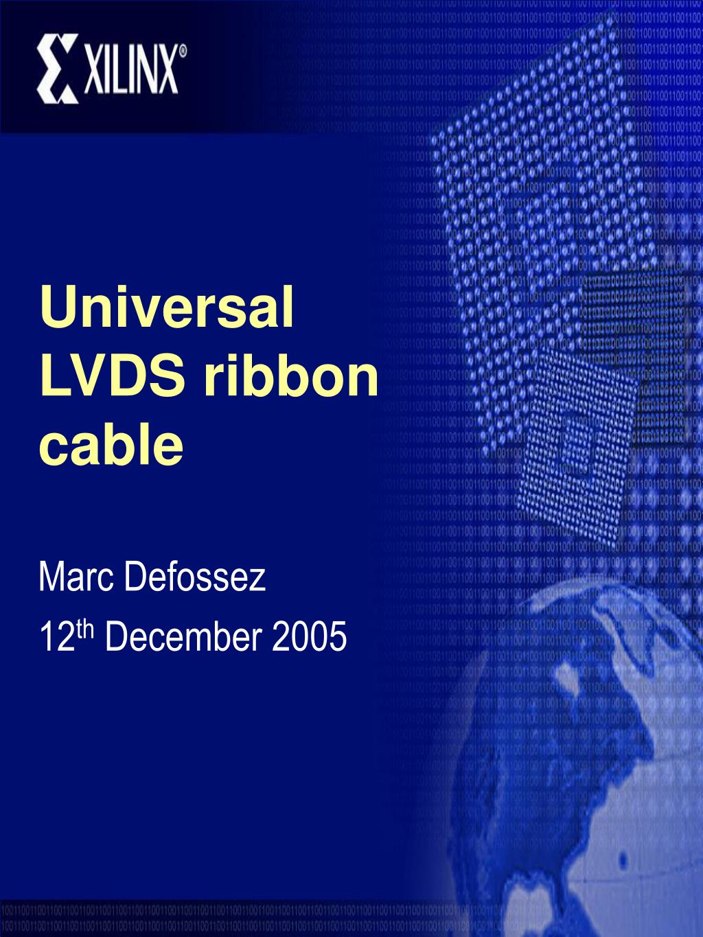 PPT - Universal LVDS ribbon cable PowerPoint Presentation, free ...