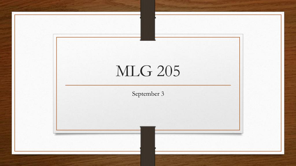 PPT - Student Success Guide for MLG 205: Tips for Excelling in Your ...