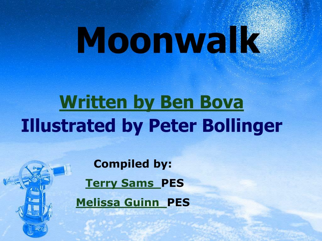 PPT - Moonwalk PowerPoint Presentation, free download - ID:6789232