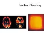 PPT - เคมีนิวเคลียร์ ( Nuclear chemistry) PowerPoint Presentation - ID ...