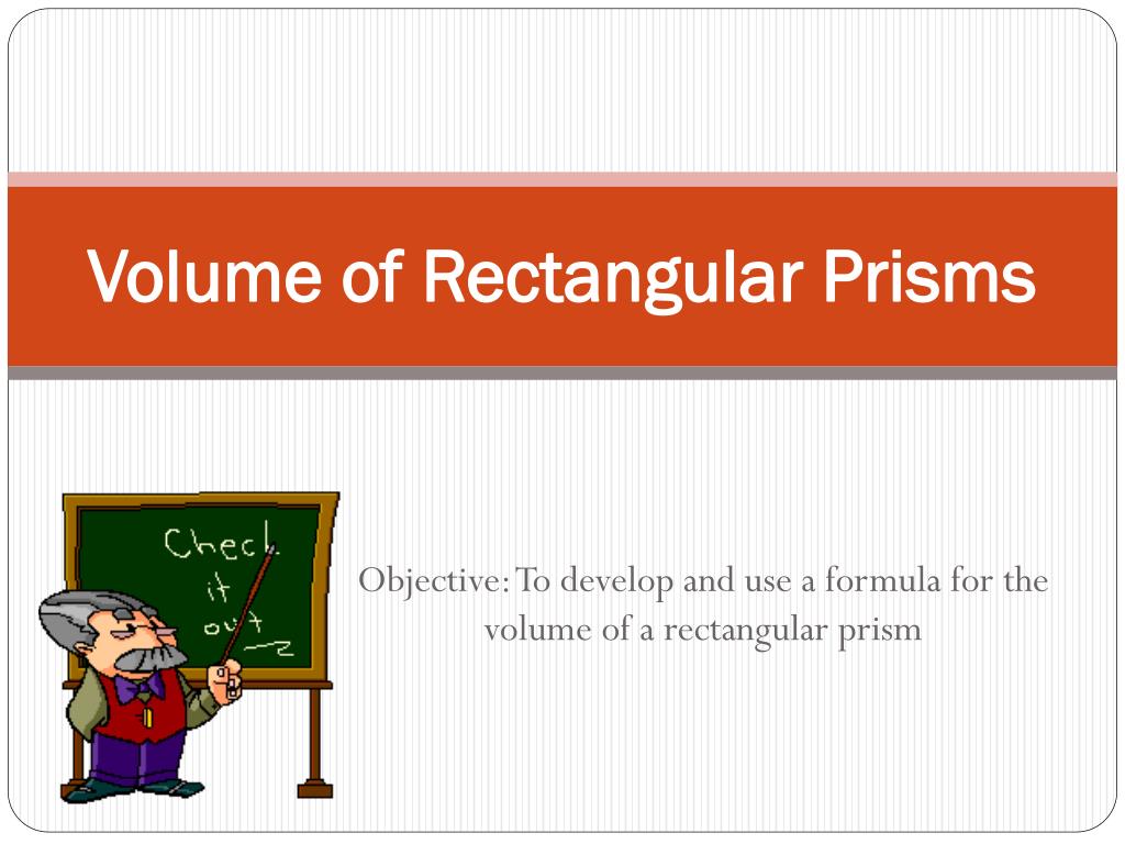 PPT - Volume of Rectangular Prisms PowerPoint Presentation, free ...