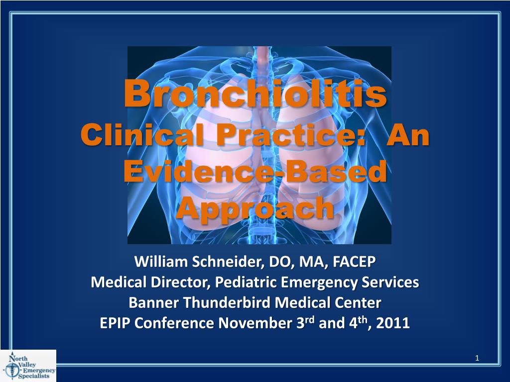 PPT - Bronchiolitis Clinical Practice: An Evidence-Based Approach ...