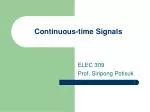 PPT - Continuous Time Signals PowerPoint Presentation, free download ...