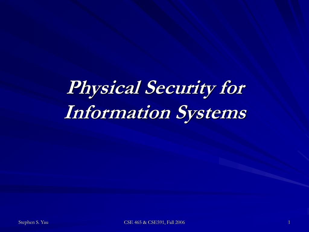PPT - Physical Security for Information Systems PowerPoint Presentation ...