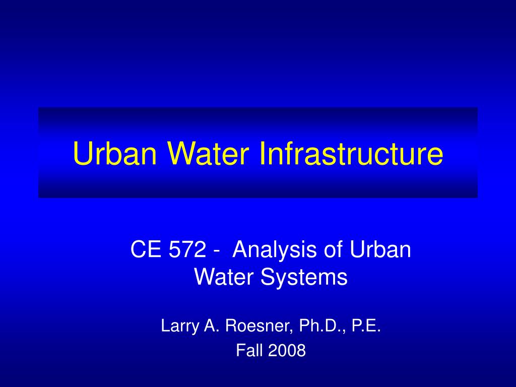 PPT - Urban Water Infrastructure PowerPoint Presentation, free download ...