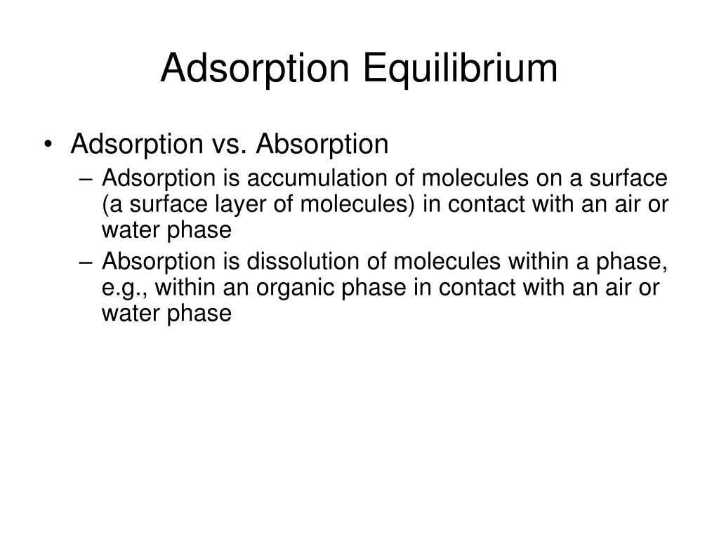 PPT - Adsorption Equilibrium PowerPoint Presentation, free download ...