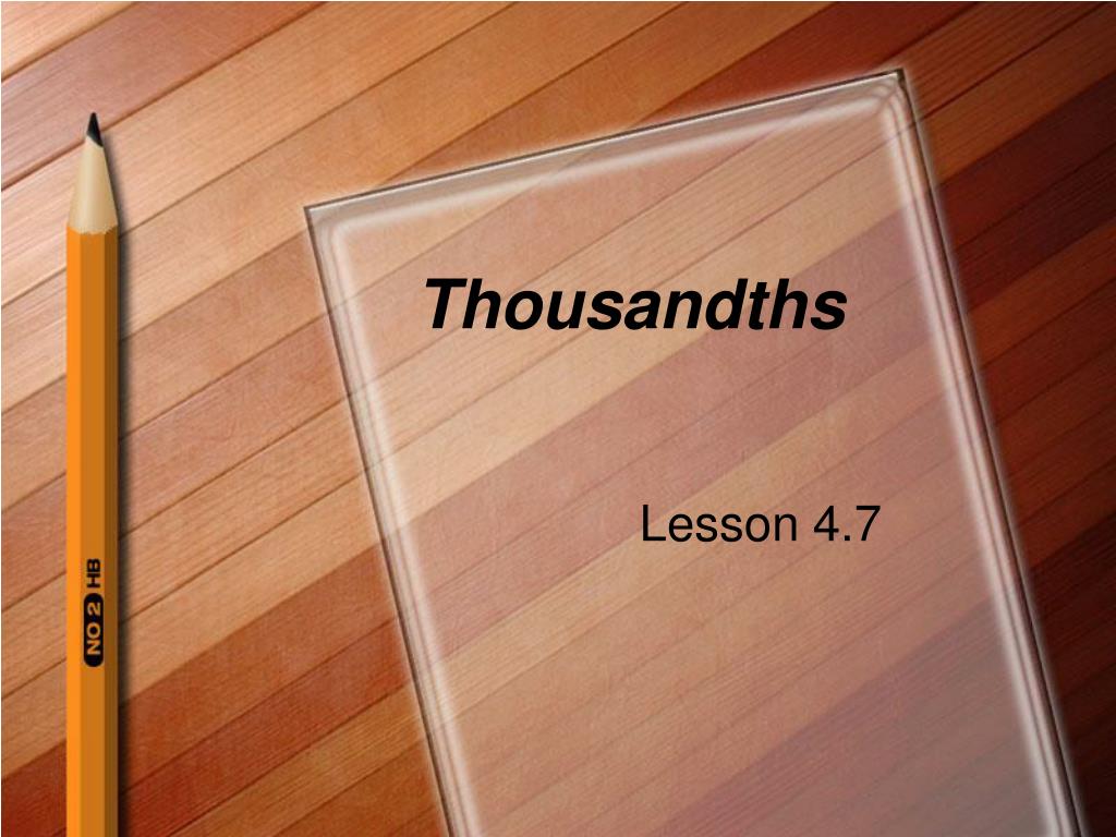 PPT - Thousandths PowerPoint Presentation, free download - ID:6791900