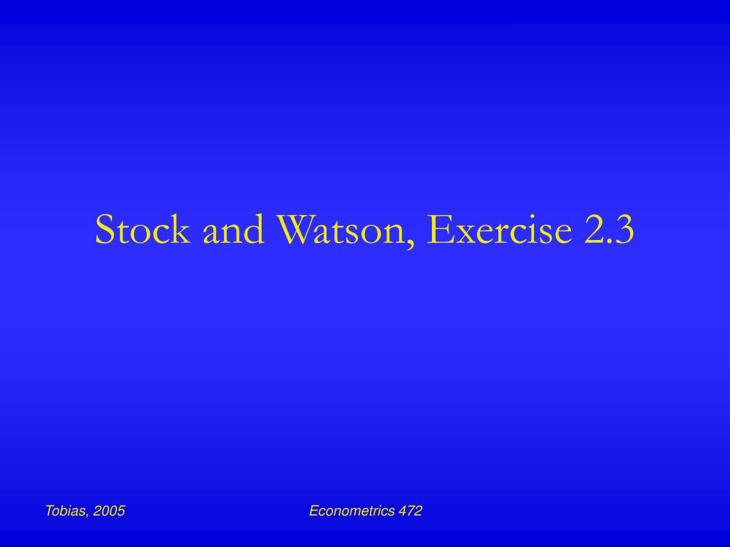 PPT - Stock and Watson, Exercise 2.3 PowerPoint Presentation, free ...