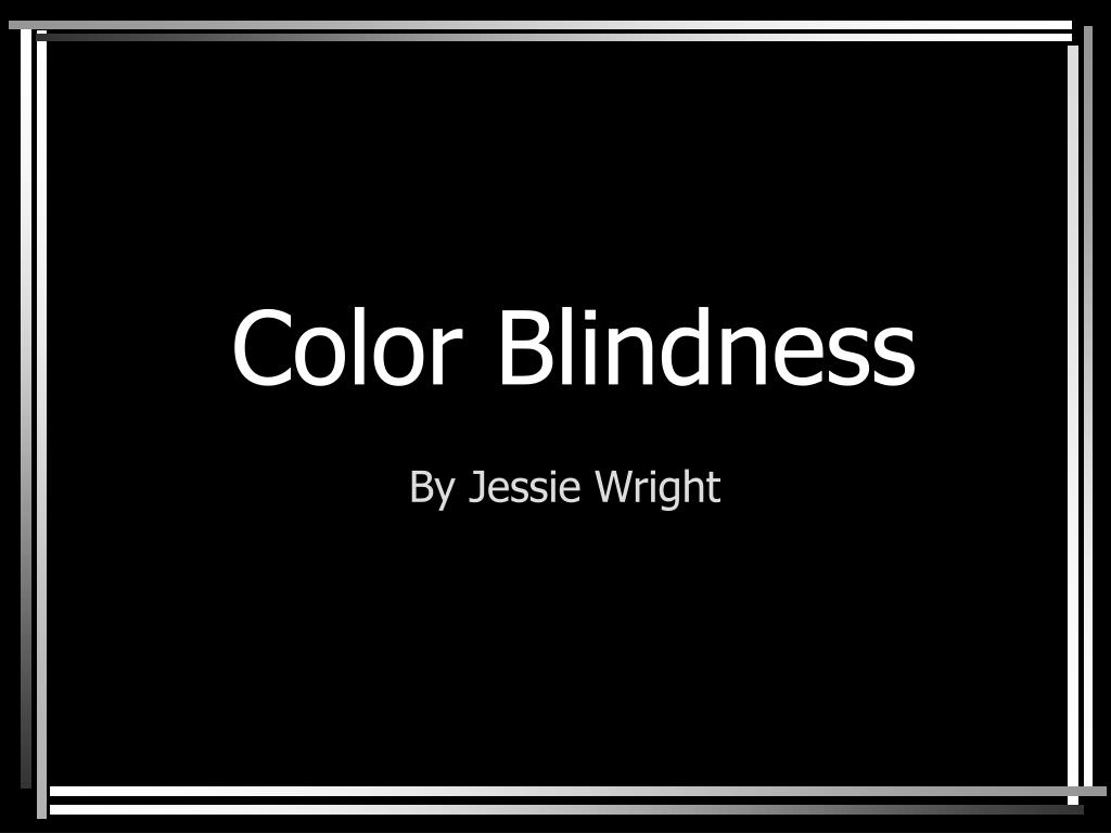 PPT - Color Blindness PowerPoint Presentation, free download - ID:6793669