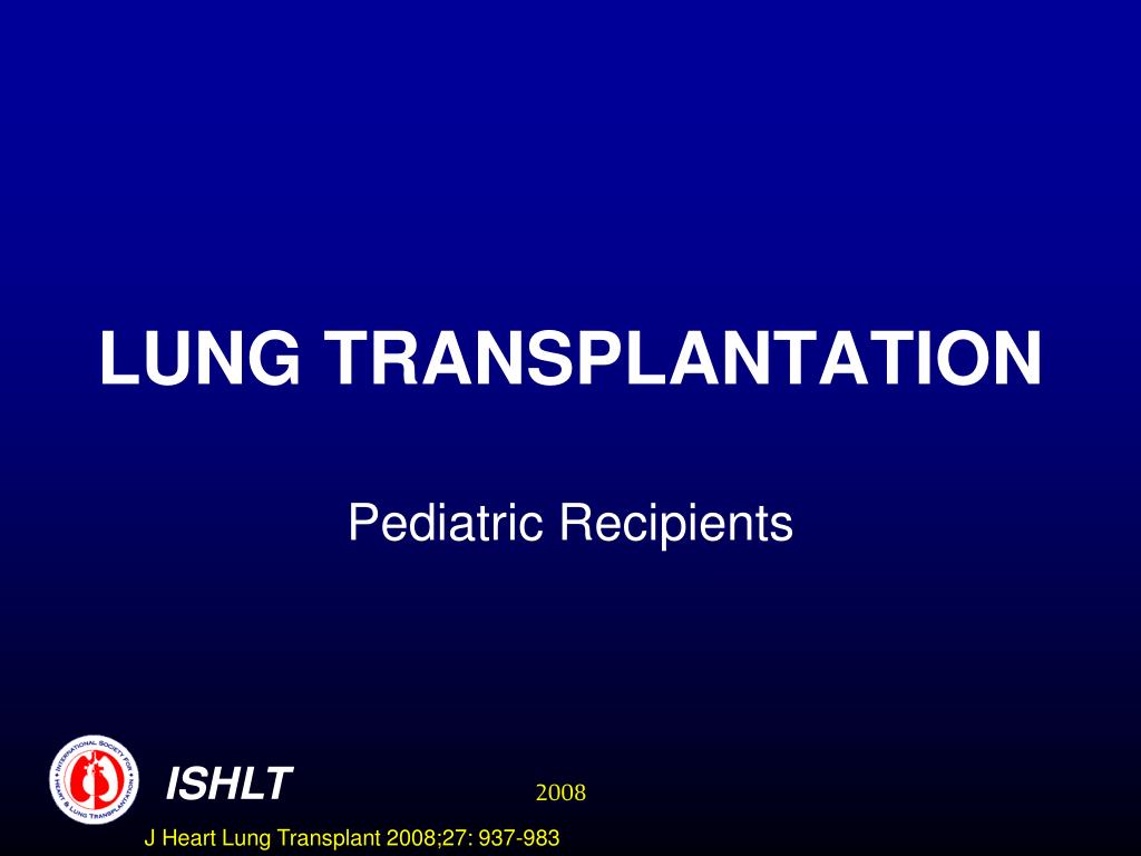 PPT - LUNG TRANSPLANTATION PowerPoint Presentation, free download - ID:6794332