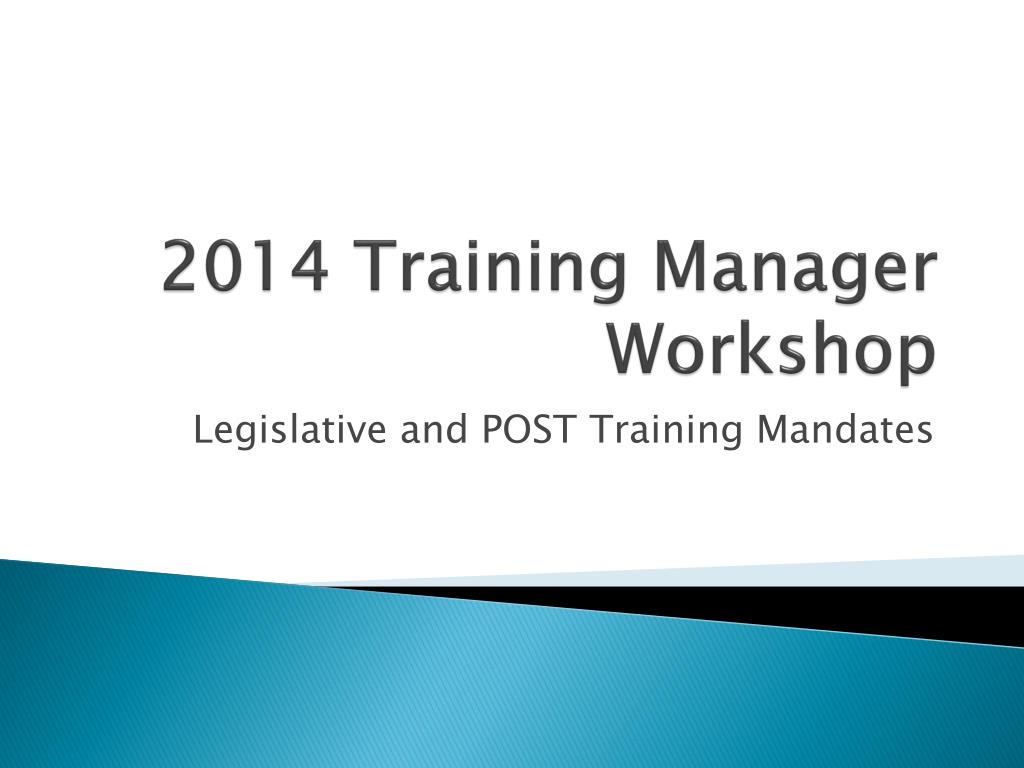 PPT - 2014 Training Manager Workshop PowerPoint Presentation, free ...