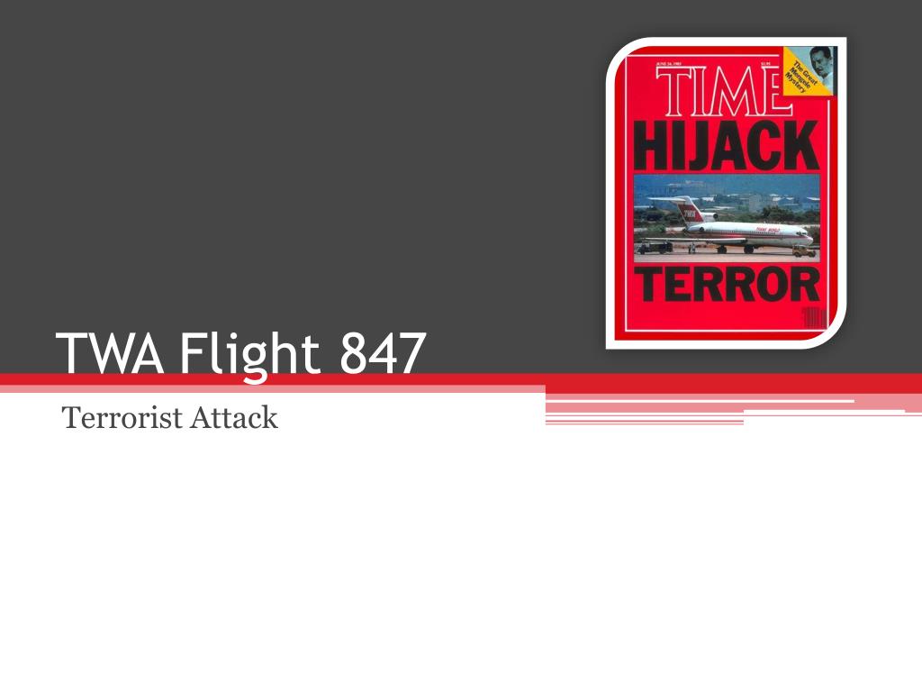 PPT - TWA Flight 847 PowerPoint Presentation, free download - ID:6795695
