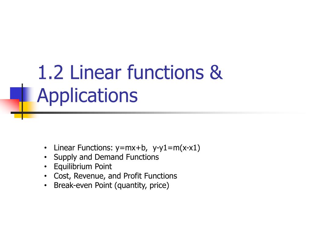 PPT - 1.2 Linear functions & Applications PowerPoint Presentation, free ...