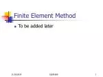PPT - Finite Element Method PowerPoint Presentation, free download - ID ...