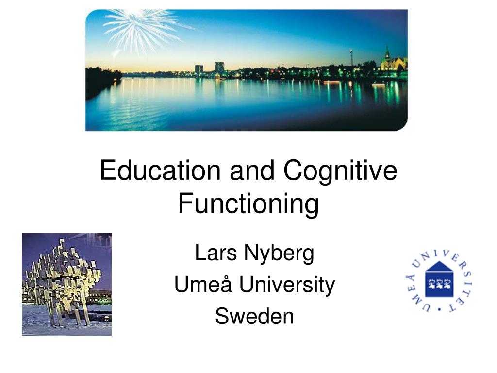 PPT - Education and Cognitive Functioning PowerPoint Presentation, free ...