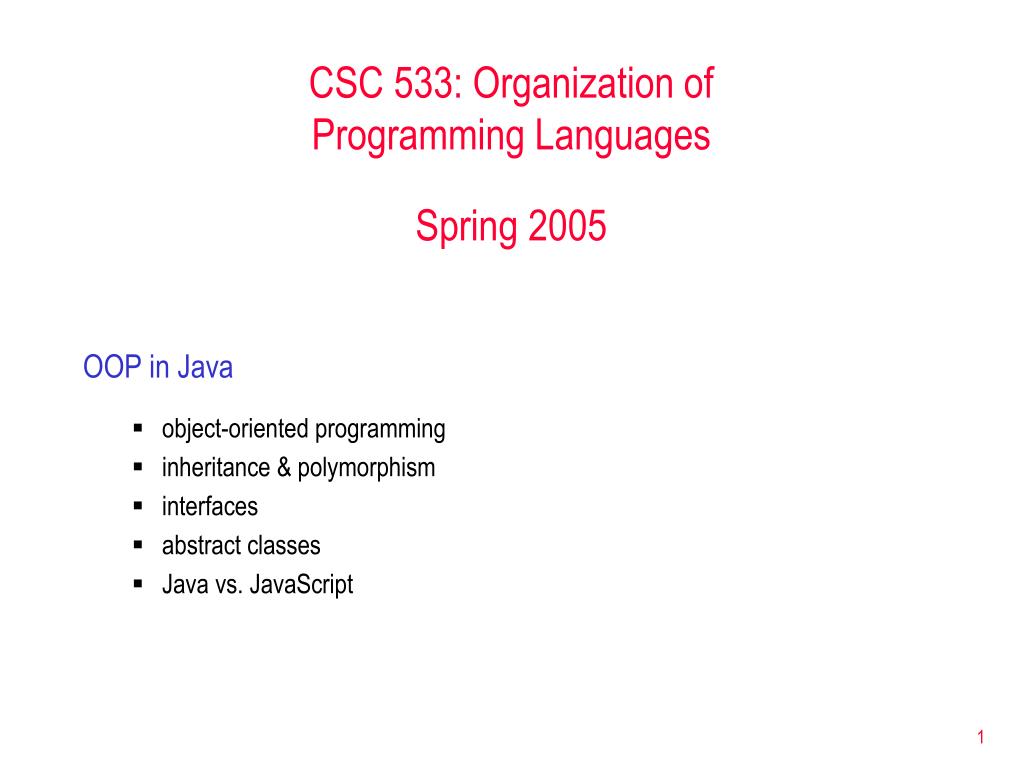PPT - CSC 533: Organization of Programming Languages Spring 2005 ...