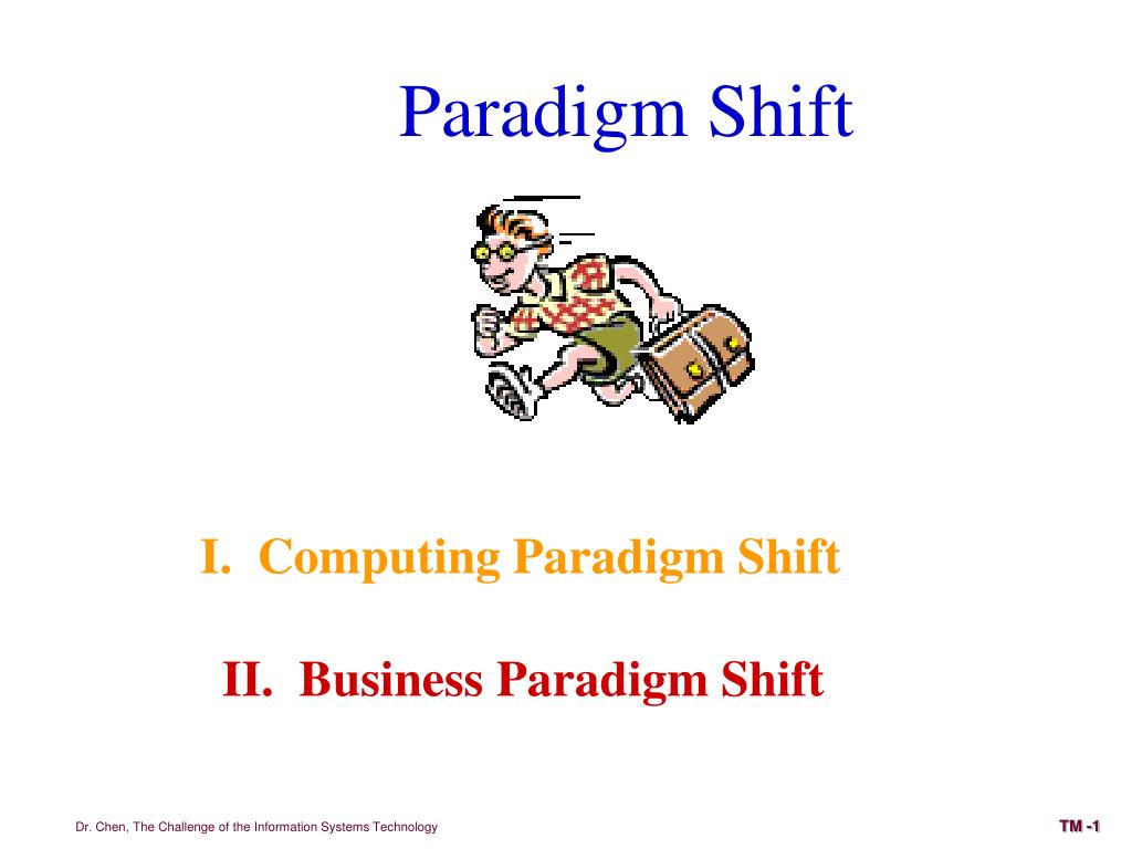 PPT - Paradigm Shift PowerPoint Presentation, free download - ID:6797470