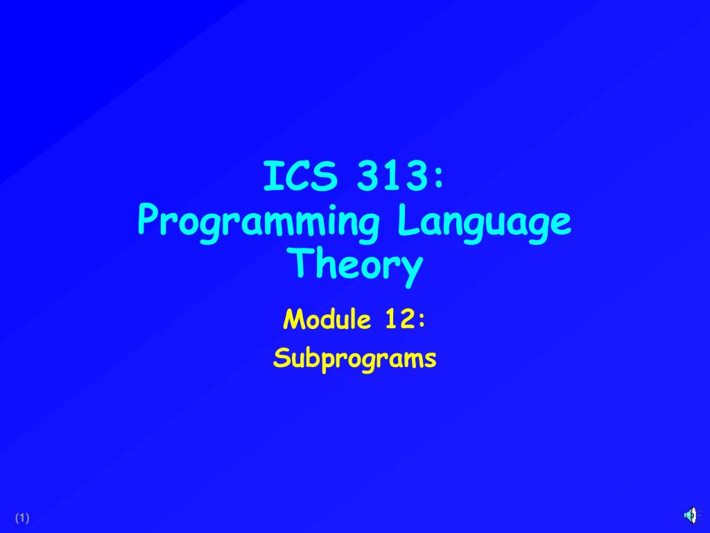 PPT - ICS 313: Programming Language Theory PowerPoint Presentation ...