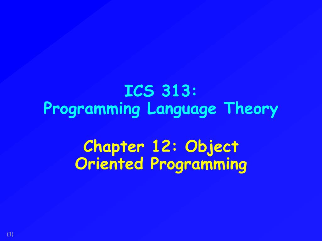 PPT - ICS 313: Programming Language Theory PowerPoint Presentation ...