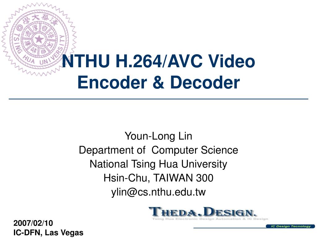 PPT - NTHU H.264/AVC Video Encoder & Decoder PowerPoint Presentation ...