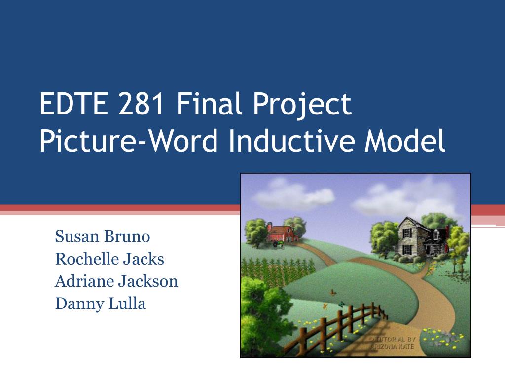 PPT - EDTE 281 Final Project Picture-Word Inductive Model PowerPoint ...