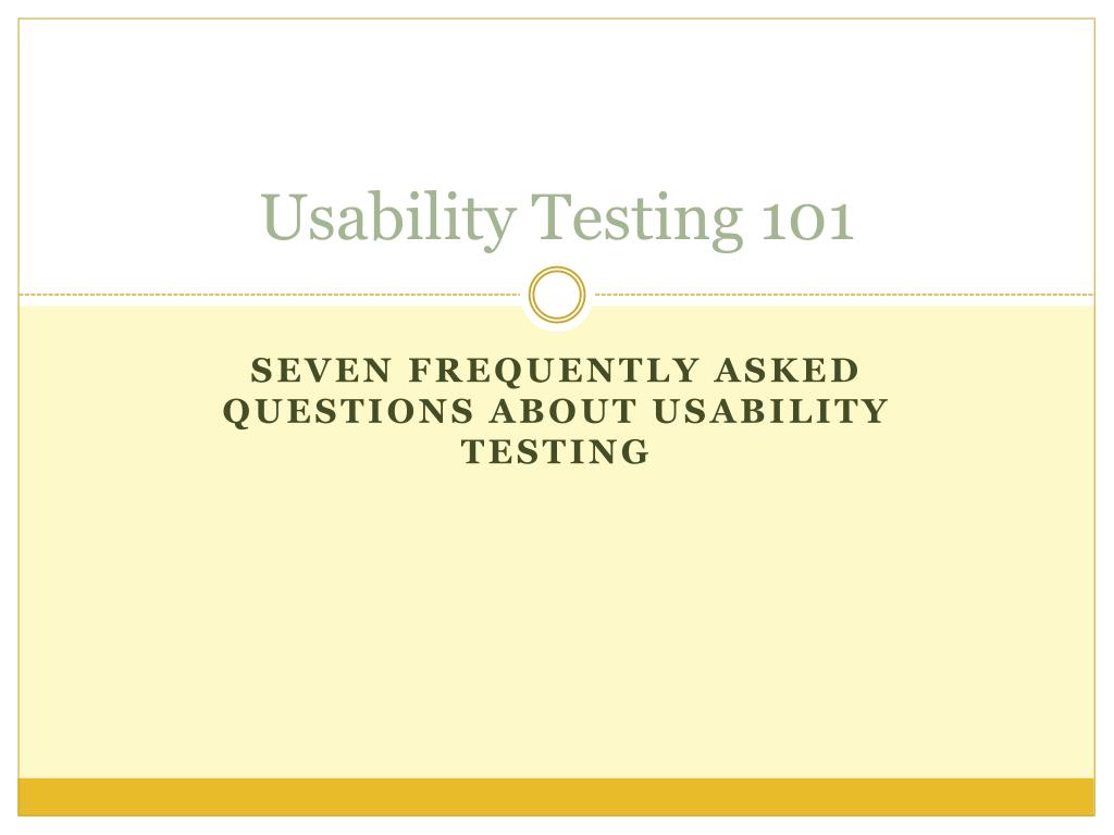 PPT - Usability Testing 101 PowerPoint Presentation, free download - ID ...