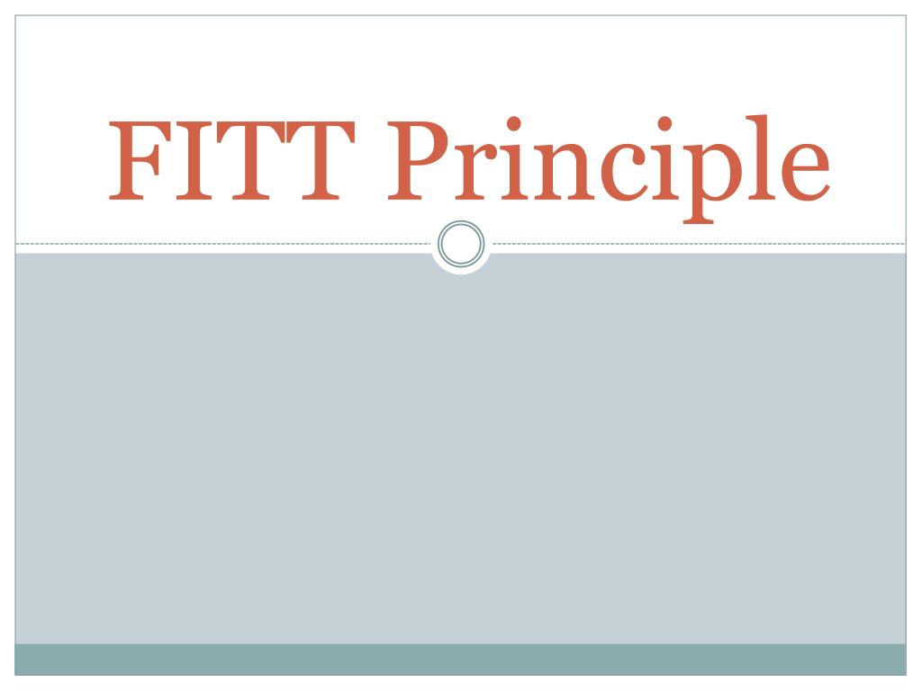 PPT - FITT Principle PowerPoint Presentation, free download - ID:6800112